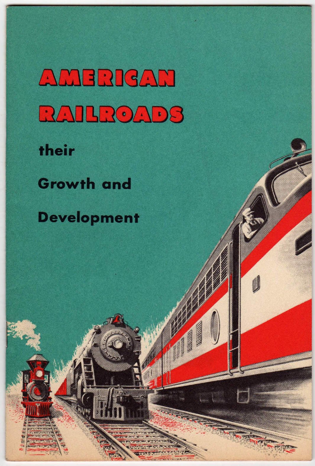 American Railroad Growth & Development Illustrated History Booklet 1956 ...